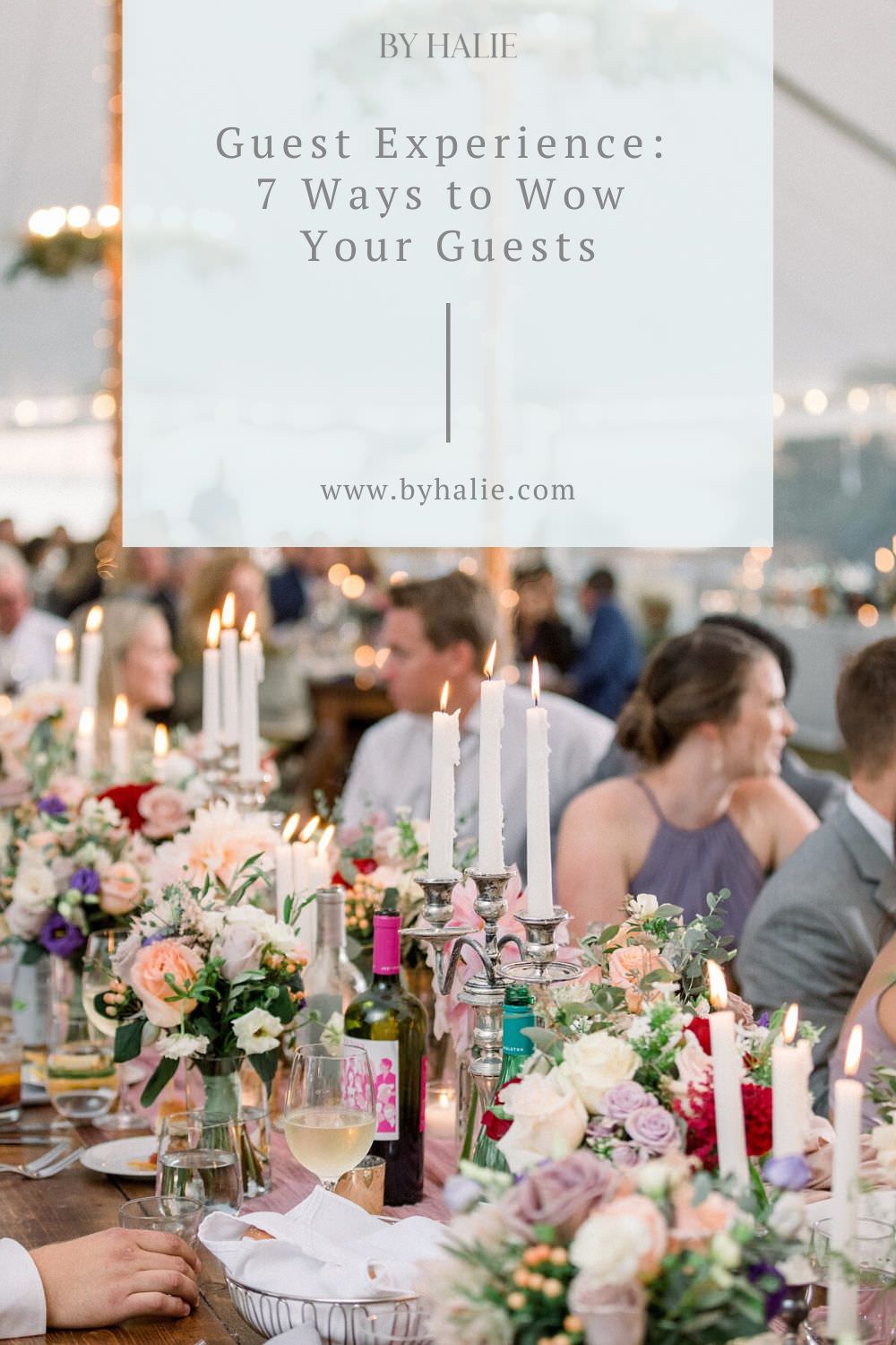 Guest Experience: 7 Ways to Wow Your Wedding Guests | Halie Child ...
